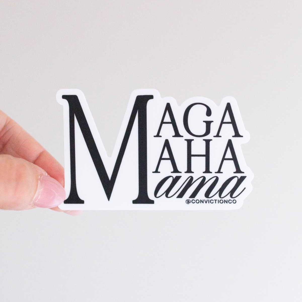 MAGA MAHA Mama Vinyl Decal Sticker – Conviction Co